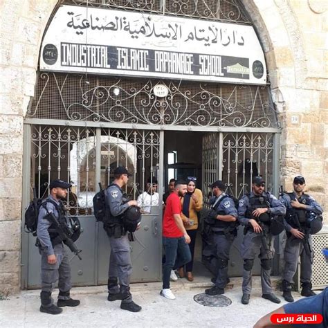 الإحتلال يقتحم مدرسة دار الأيتام الإسلامية الصناعية في القدس
