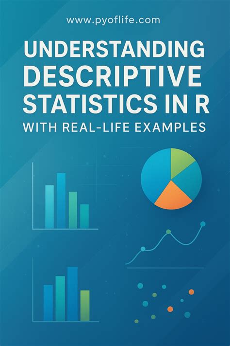 Understanding Descriptive Statistics In R With Real Life Examples