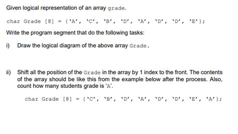 Solved Given Logical Representation Of An Array Grade Char Grade