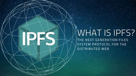 IPFS Gen Next Files System Protocol For The DApp Web