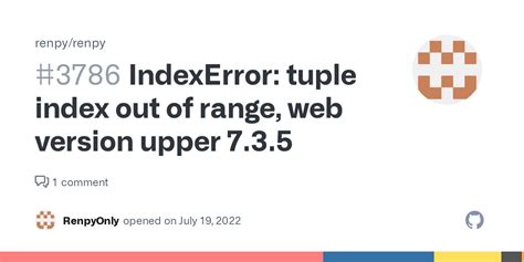 IndexError Tuple Index Out Of Range Web Version Upper 7 3 5 Issue