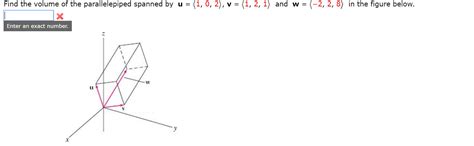 Solved Find The Volume Of The Parallelepiped Spanned By U