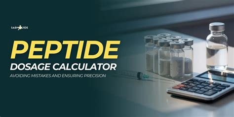 Peptide Dosage Calculator Avoiding Mistakes And Ensuring Precision Sarmguide
