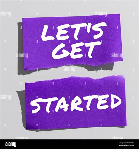 Writing Displaying Text Let S Get Started Business Idea Less Talking