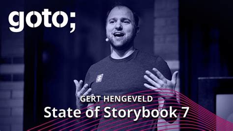 Goto Conferences On Linkedin State Of Storybook 7 • Gert Hengeveld • Goto 2023