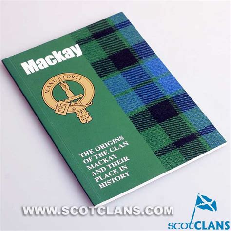 Mackay Clan History Mini Book Scottishclans