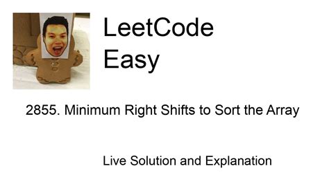 2855 Minimum Right Shifts To Sort The Array Leetcode Easy Youtube