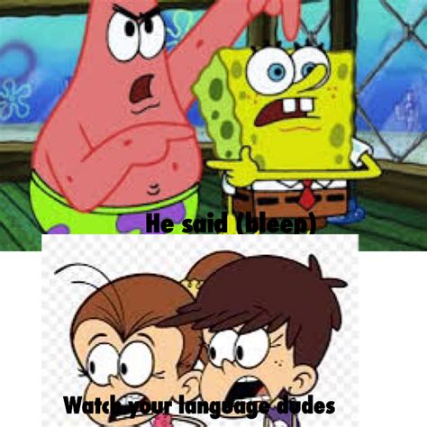 Luan And Luna React To Spongebob And Patrick Curse By Keikelly0308 On