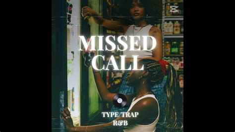 Freemissed Call Trap Type Beat Rnb Instrumental 2025 Youtube
