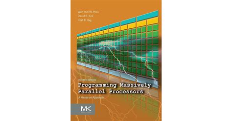 Programming Massively Parallel Processors Th Edition Book