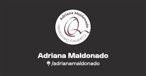 Adriana Maldonado Linktree