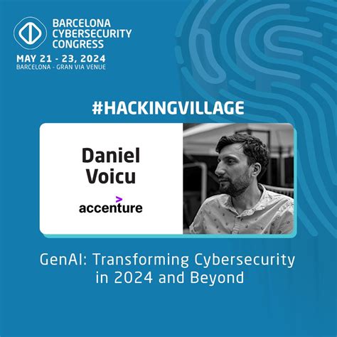 hackingvillage ai cybersecurity genai generativeai cyberthreats… barcelona cybersecurity