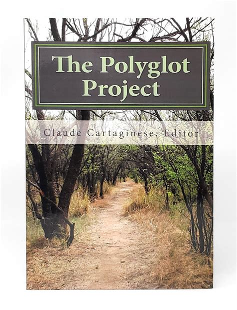 The Polyglot Project How To Learn Multiple Languages Claude Cartaginese