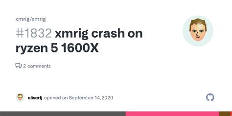 Xmrig Crash On Ryzen 5 1600x · Issue 1832 · Xmrigxmrig · Github