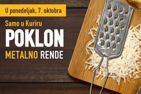 U PONEDELJAK OKTOBRA NE PROPUSTITE POKLON U KURIRU Svaki čitalac dobija METALNO RENDE