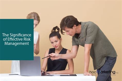 The Significance Of Effective Risk Management