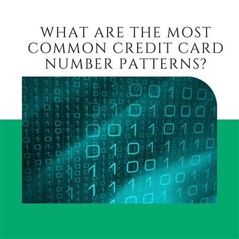 What Are The Most Common Credit Card Number Patterns