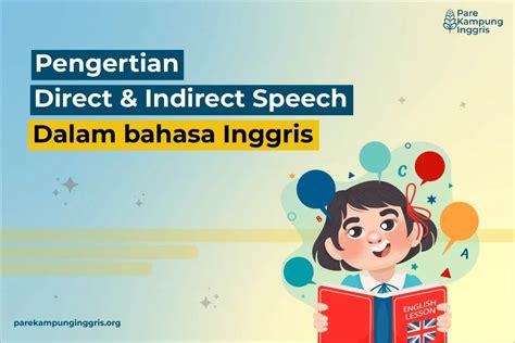 pengertian direct dan indirect speech dalam bahasa inggris