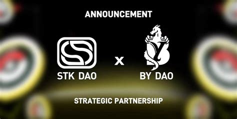 STK DAO on Twitter STK x BY达成战略合作强强联合王者归来 STK社区将为社区忠诚玩家送上Lost