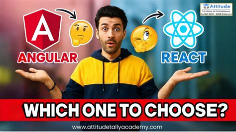 react vs angular which one s right for you attitude academy