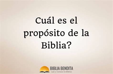 Cuál es el propósito de la biblia Biblia Online Bibliabendita