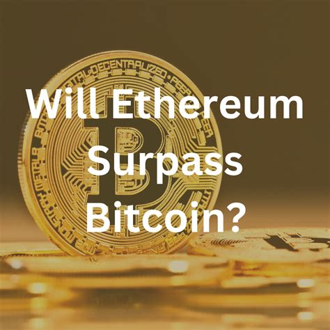 Will Ethereum Surpass Bitcoin Crypto Tax Made Easy