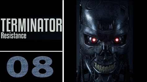 Terminator Resistance Part 8 Youtube
