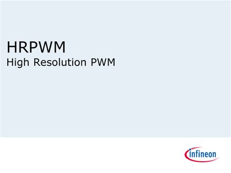 HRPWM High Resolution PWM For SMPS Applications