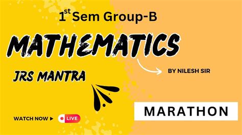 Mathematics Ii Marathon 12 Ii 1st Semester Group B Youtube