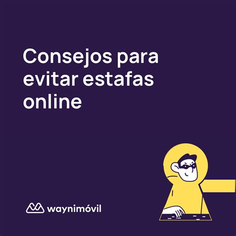 Consejos para evitar estafas online Waynimóvil