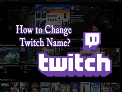 How To Change The Twitch Name Step By Step