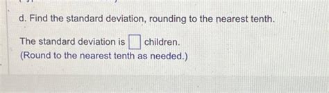 D Find The Standard Deviation Rounding To The