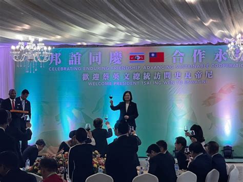 蔡英文參與史瓦帝尼僑宴 承諾回國修改非洲計畫 政治 中時