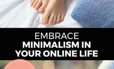7 Ways to Embrace Minimalism in Your Online Life (without Ditching it ...