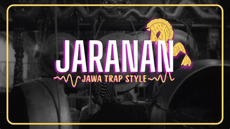 JARANAN JARAN TEJI Style DJ TRAP JAWA Gamelan YouTube
