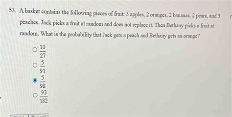 A Basket Contains The Following Pieces Of Fruit 3 Apples 2 Oranges 2