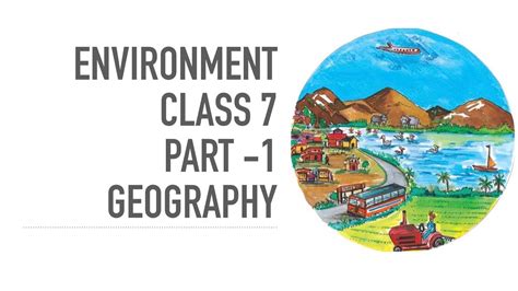 Environment Class 7 Geography Chapter 1 Ncert Ecosystem