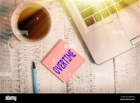 Text Sign Showing Overtime Business Photo Text Time Or Hours Worked In Addition To Regular