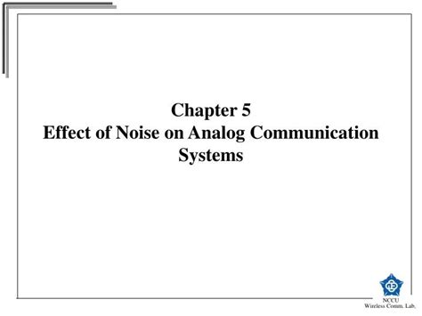 PPT Chapter Effect Of Noise On Analog Communication Systems PowerPoint Presentation ID