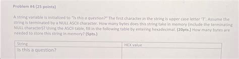 Solved Problem 4 25 ﻿pointsa String Variable Is