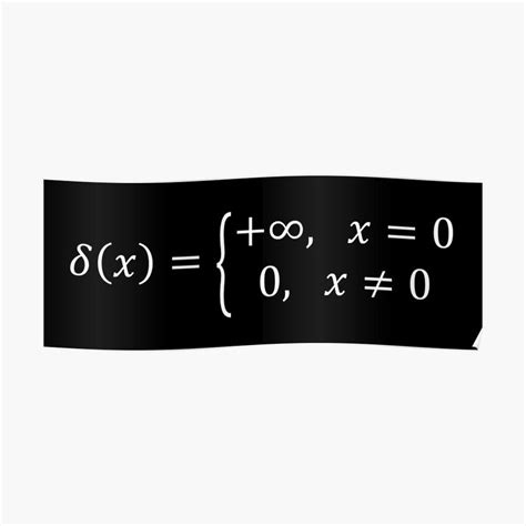 Dirac Delta Function Math And Physics Basics Poster For Sale By
