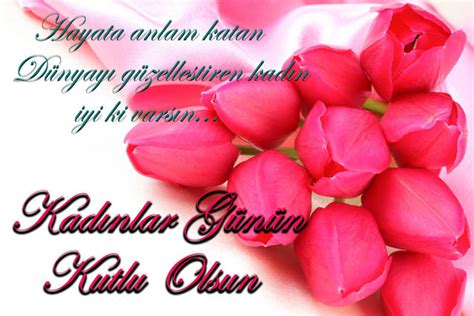 En GÜzel 8 Mart Kadinlar GÜnÜ Mesajlari 2023 Anneye Eşe Sevgiliye