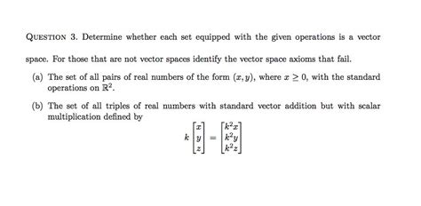 Solved Determine Whether Each Set Equipped With The Given Chegg
