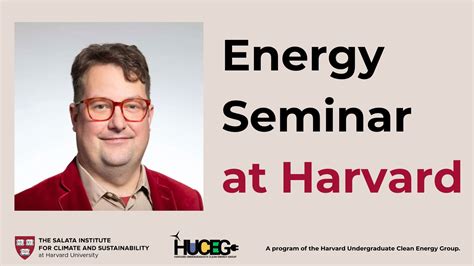 Energy Seminar At Harvard Chad Vecitis The Salata Institute