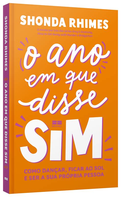 O Ano Em Que Disse Sim Grupo Editorial Record