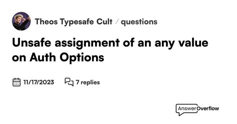 Unsafe Assignment Of An `any` Value On Auth Options Theos Typesafe Cult