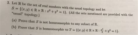 Solved 3 Let R Be The Set Of Real Numbers With The Usual Chegg Com