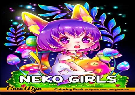 PPT PDF Neko Girls Coloring Book Adult Coloring Book With Cute Nekomimi Kawaii Ani