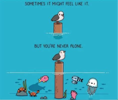 To Everyone Feelin Lonely Rthalassophobia