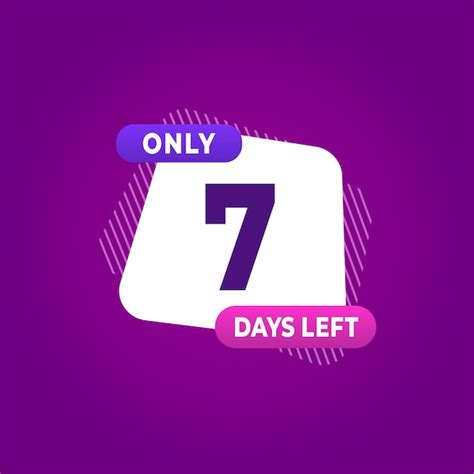 Premium Vector 7 Day Left Countdown Discounts And Sale Time 7 Day